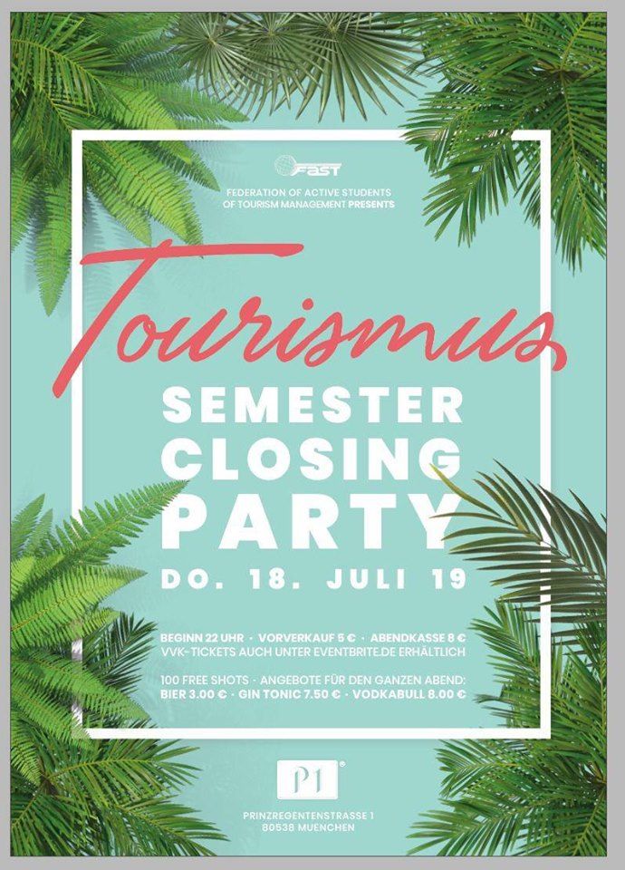 Tourismus Semester Closing Party | P1 Club & Bar, Events München